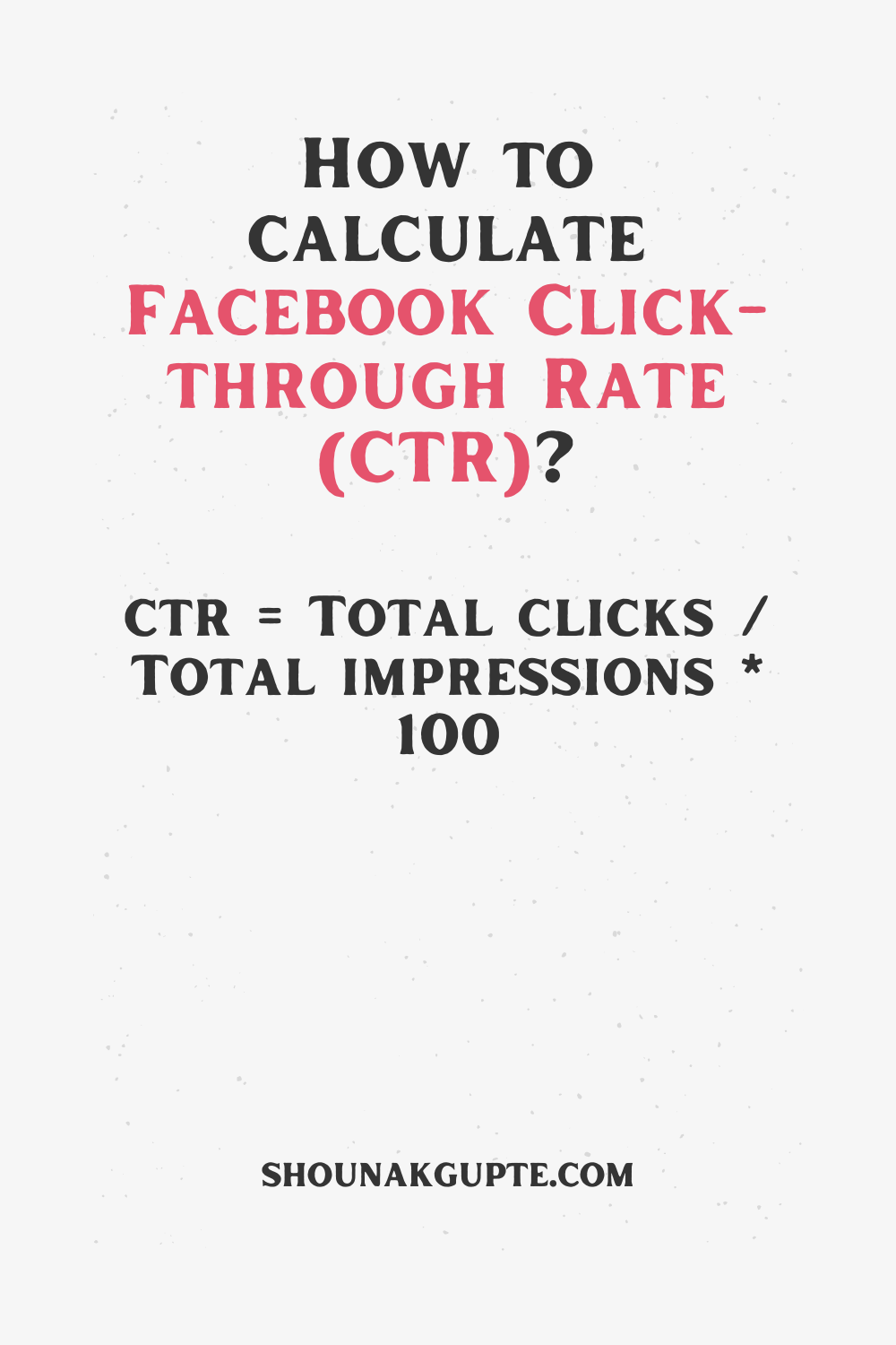 FREE Facebook Click-through Rate (CTR) Calculator Online